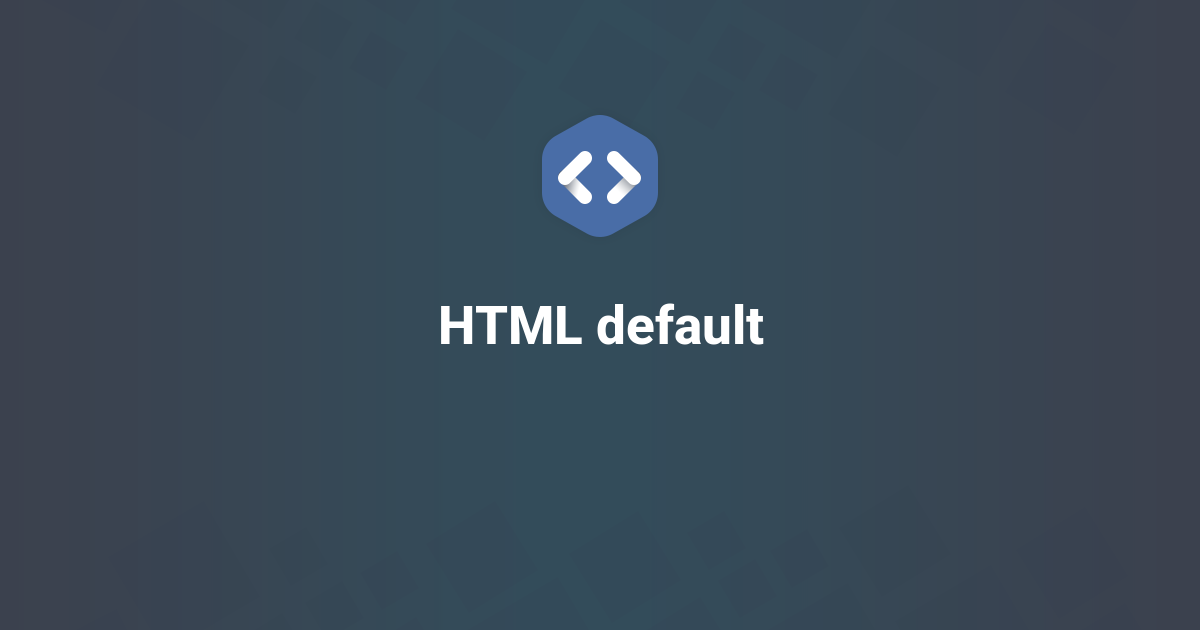 HTML default tag
