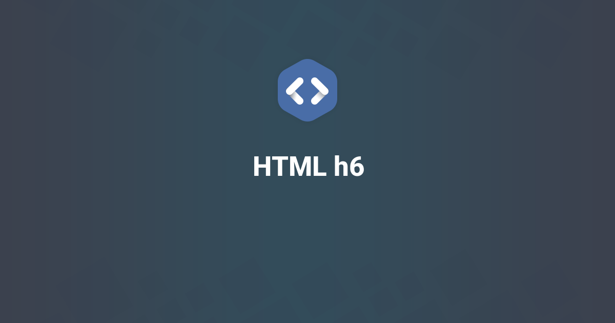 HTML h6 tag