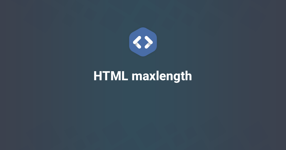 HTML maxlength tag