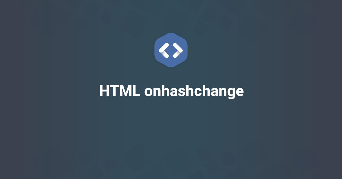 HTML onhashchange tag