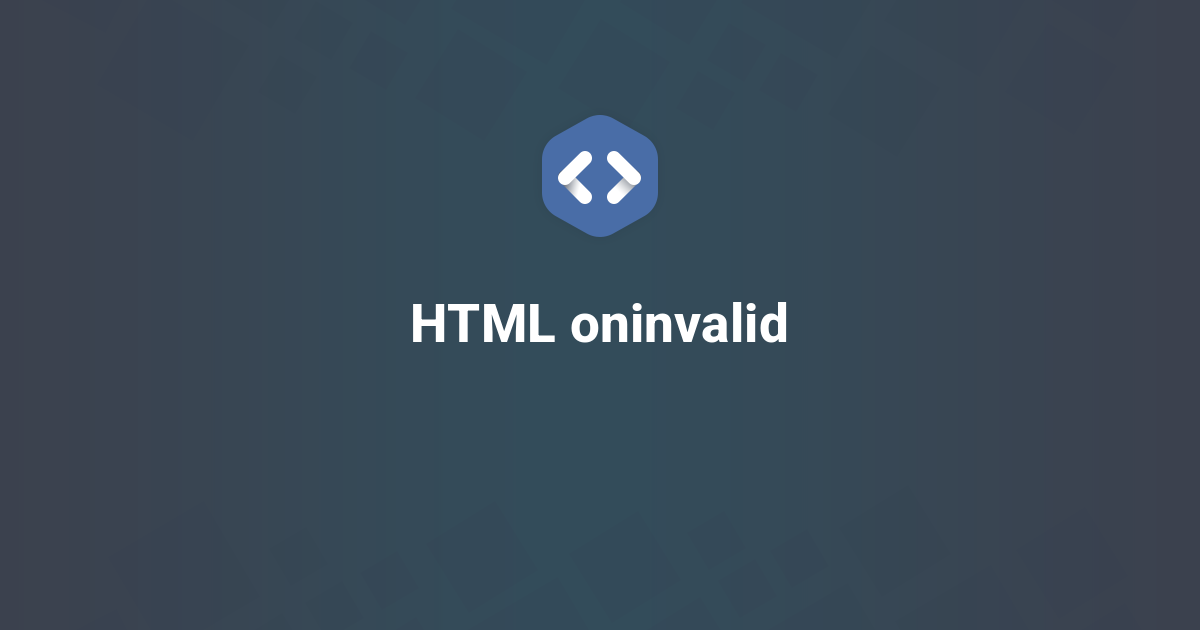 HTML oninvalid tag