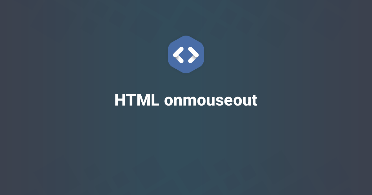 HTML onmouseout tag