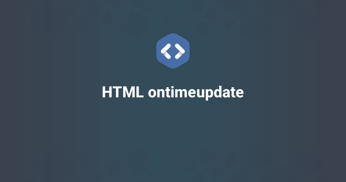 HTML ontimeupdate tag