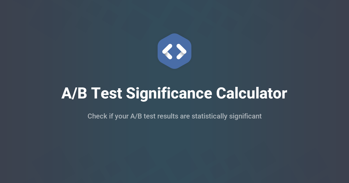 A/B Test Significance Calculator - Statistical Confidence Tool