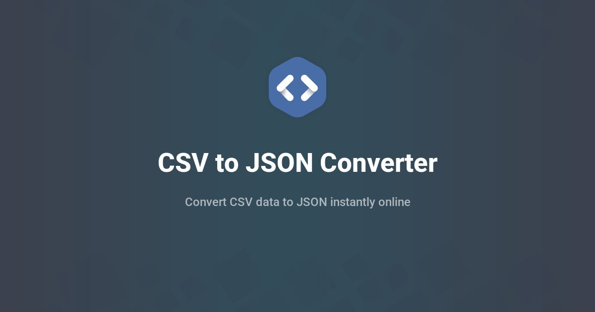 CSV to JSON Converter - Convert your CSV data to JSON online CSV to JSON Converter - Convert your CSV data to JSON online
