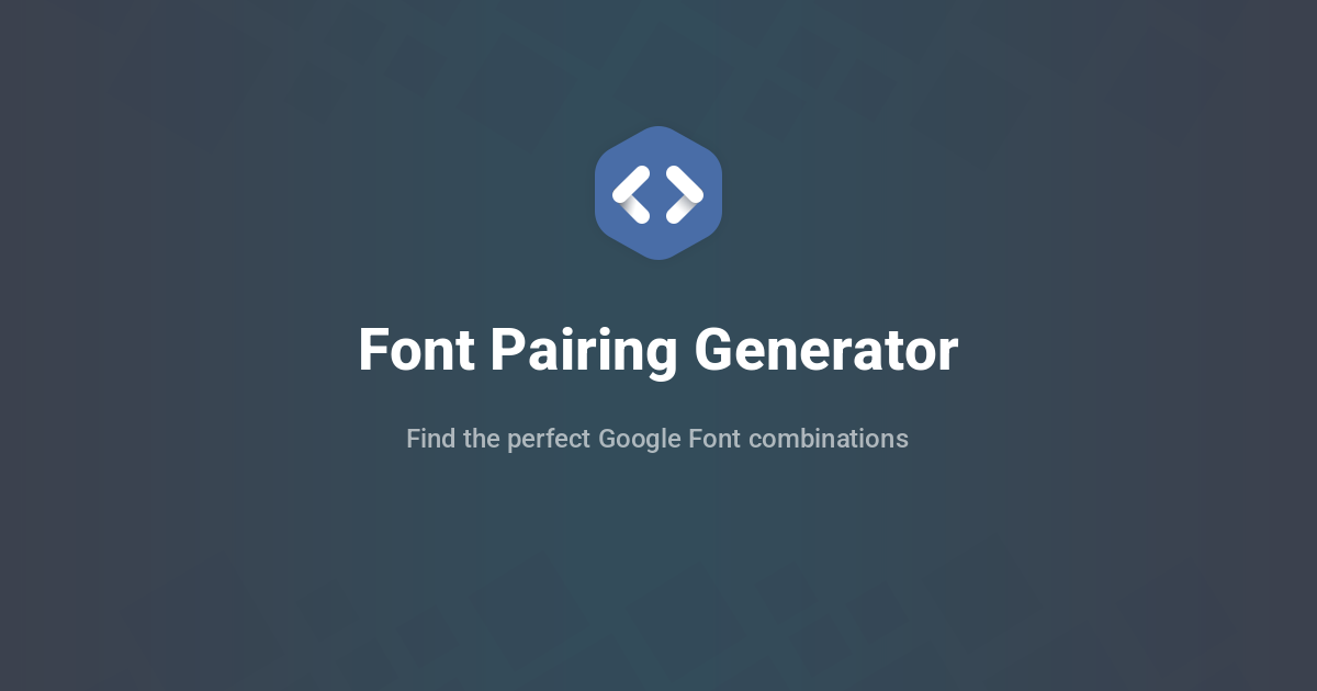 Font Pairing Generator - Google Fonts Combinations