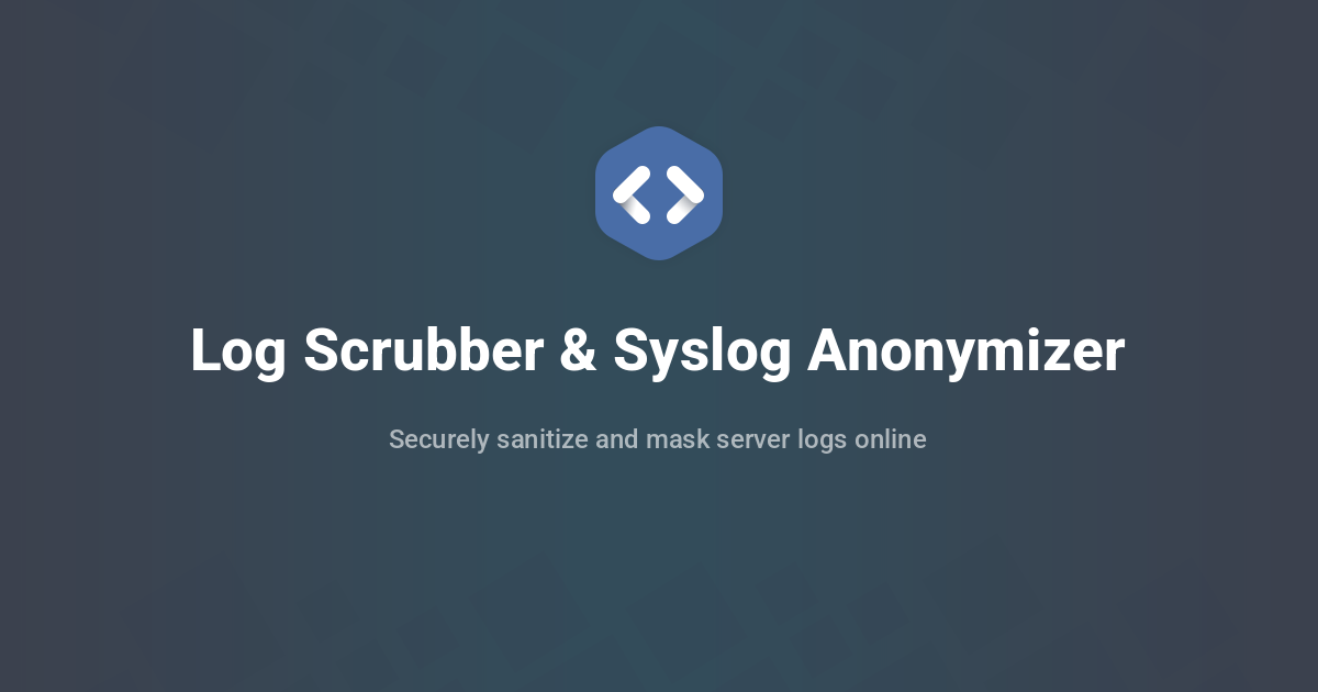 Log Scrubber & Syslog Anonymizer - Sanitize Logs Online