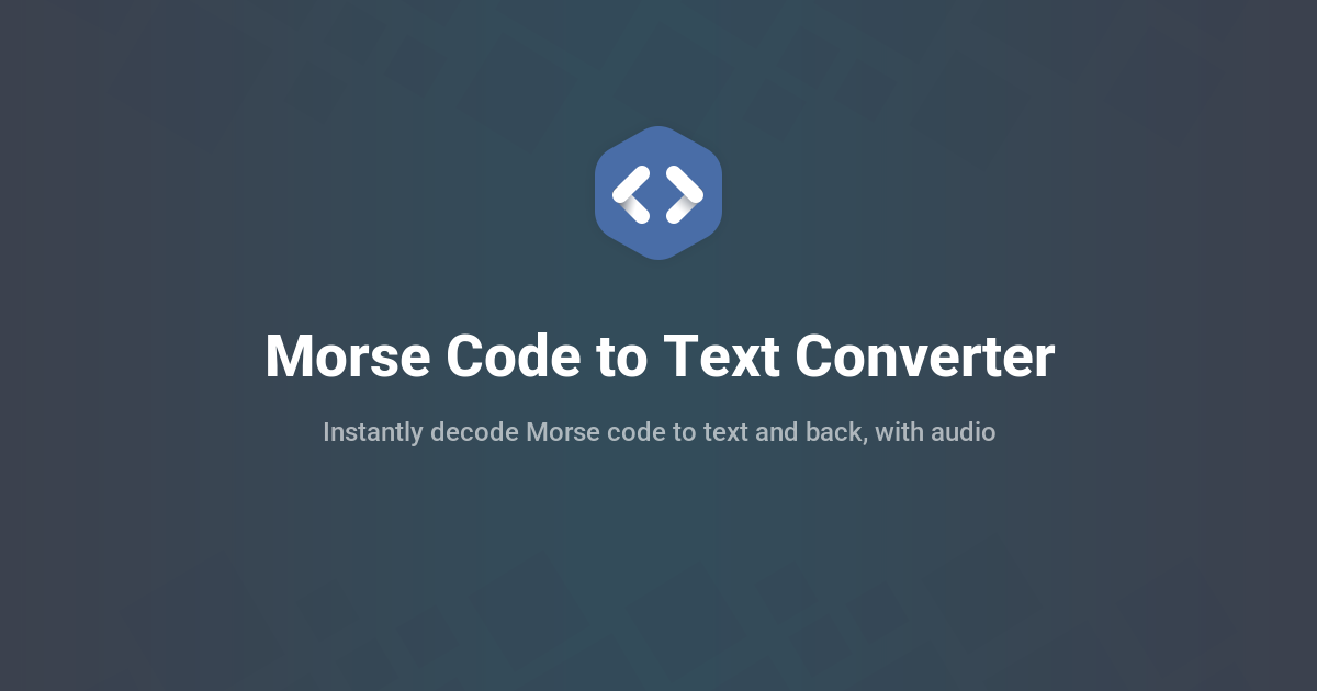 Morse Code to Text Converter - With Audio Playback
