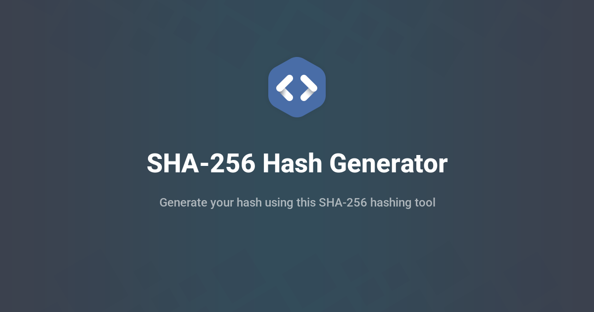 SHA-256 Hash Generator
