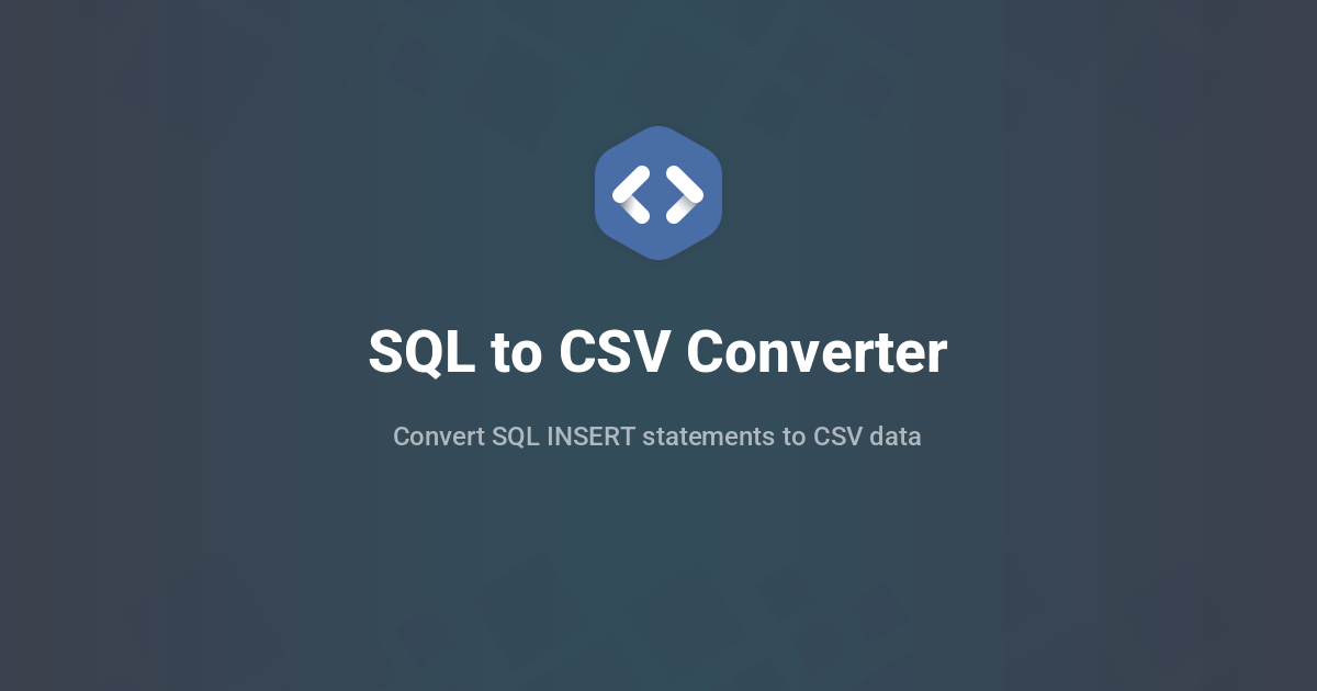 SQL to CSV Converter - Online Tool